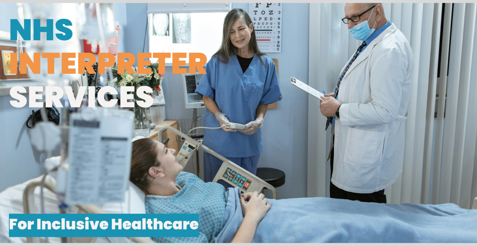 NHS INTERPRETER SERVICES FOR INCLUSIVE HEALTHCARE